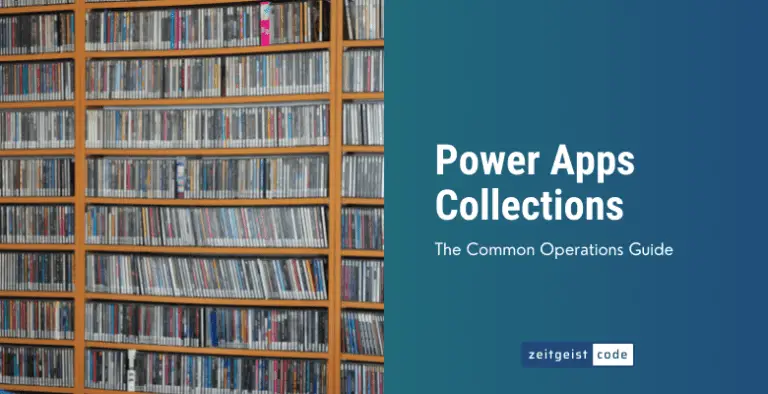 Power Apps Collections The Common Operations Guide