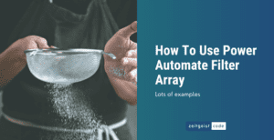 How To Use Power Automate Filter Array By 21+ Examples