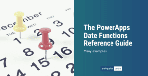 The PowerApps Date Functions Guide With 25+ Examples