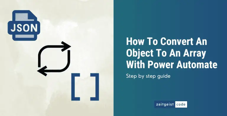 How To Convert An Object To An Array With Power Automate
